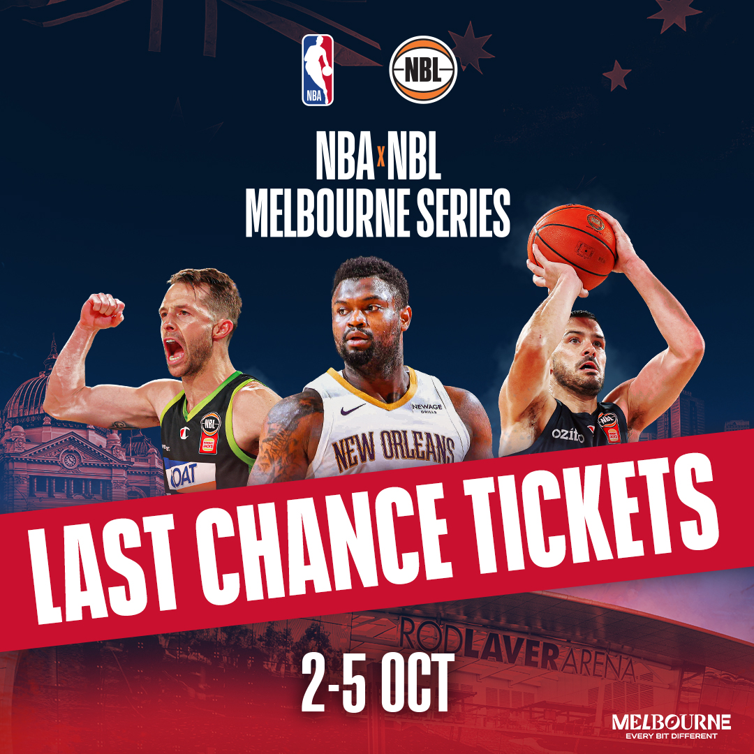 NBL x NBA Games – Melbourne | Final Tickets Just Dropped! - The Kickz Stand